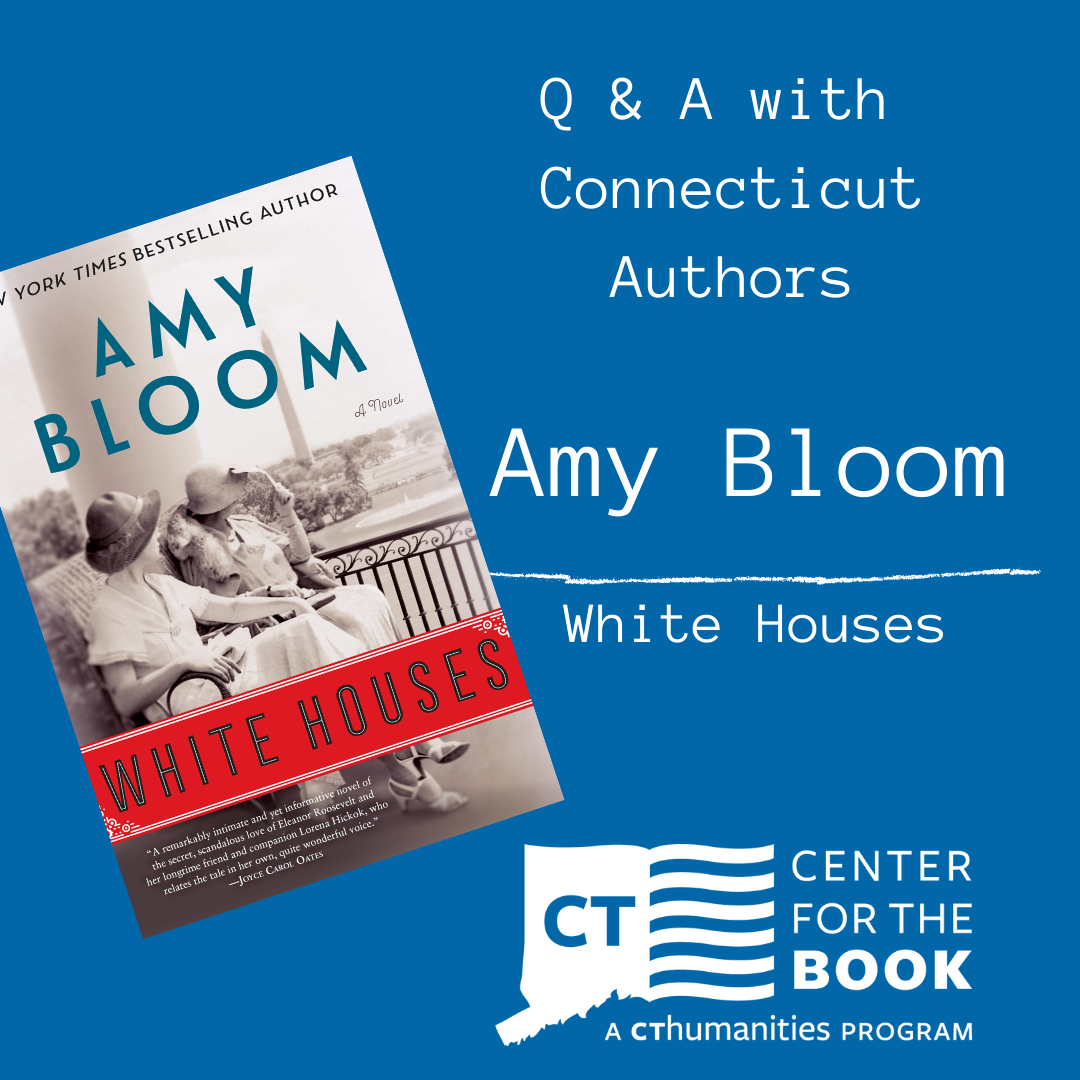 » Q & A with Connecticut Authors: Amy Bloom